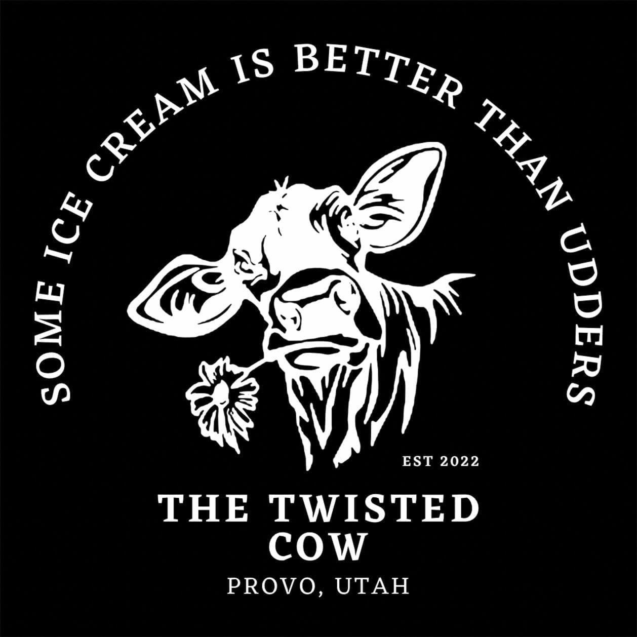 Serve Daily - It’s time to visit the Twisted Cow in Provo